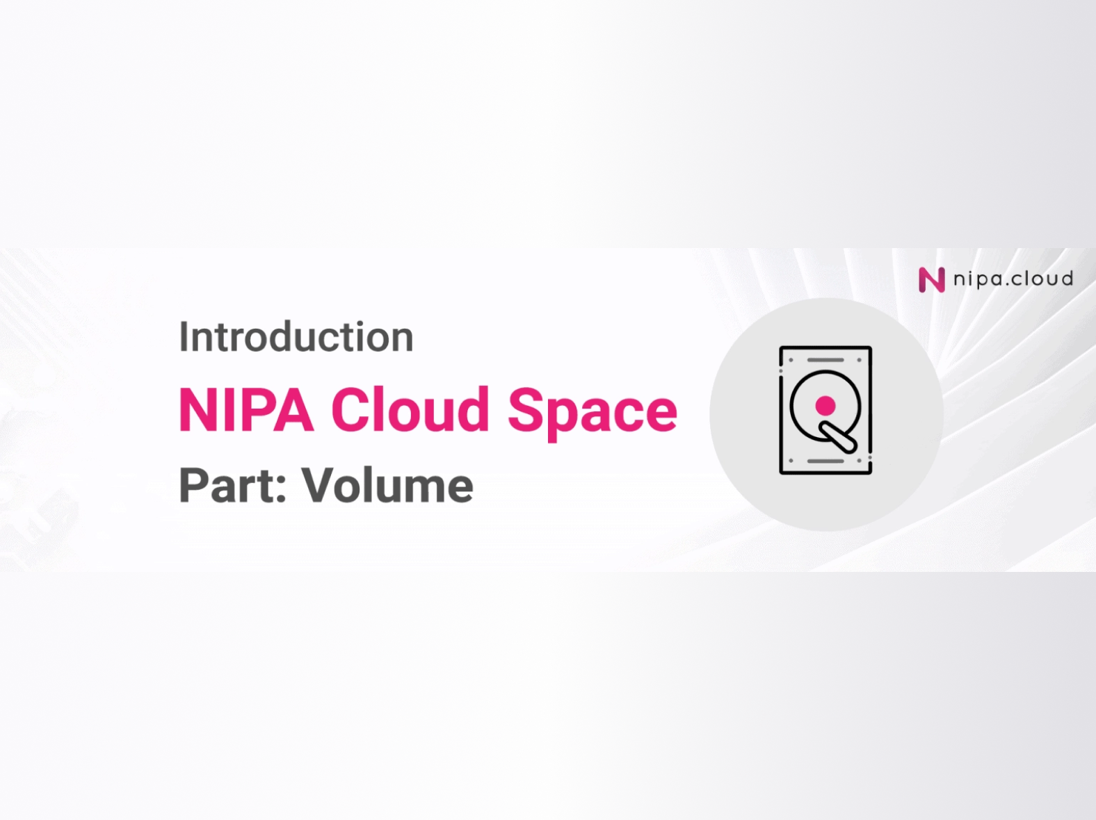 NIPA Cloud Space (NCS) EP.4 ความคุ้มค่ากับ Volume ที่เลือกได้ | Part: Volume